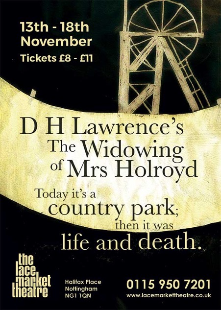 The Widowing of Mrs Holroyd by DH Lawrence at the Lace Market Theatre ...