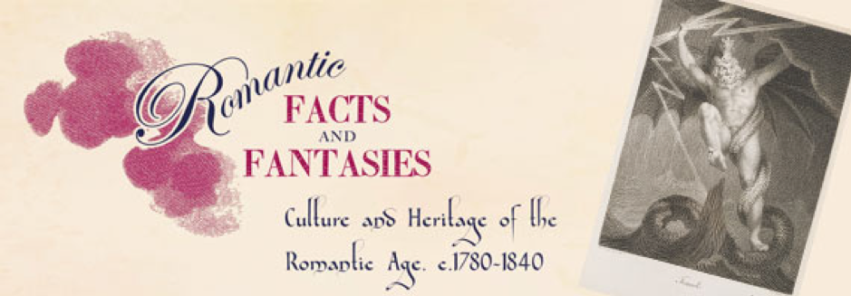 Romantic Facts and Fantasies: Culture and Heritage of the Romantic Age ...